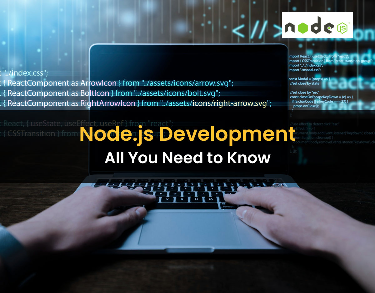 Node.js Development - All You Need to Know
